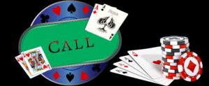 Understanding the Call in Poker: When to Match a Bet